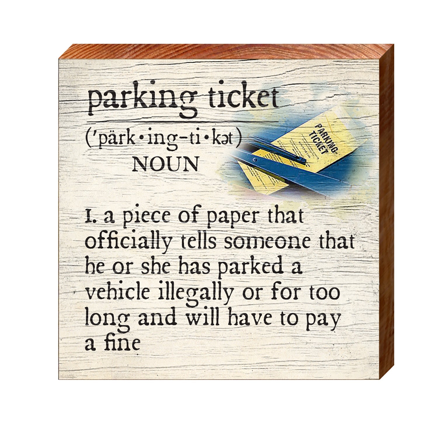 Parking Ticket Definition Wooden Sign | Wall Art Print on Real Wood
